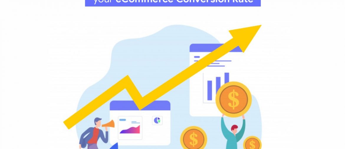 9 Tips to Quickly Increase Your E-Commerce Conversion Rate - SimiCart